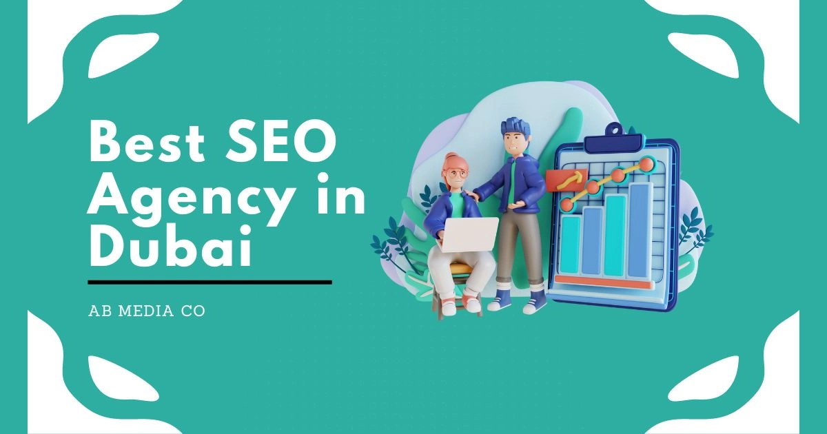 Best SEO Services Company In Dubai, UAE | AB Media